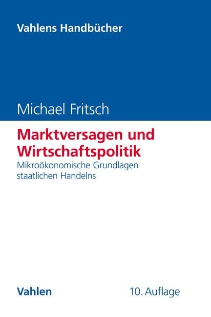 Marktversagen und Wirtschaftspolitik – Michael Fritsch